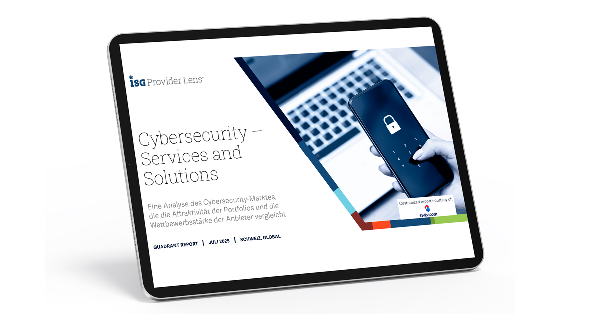 ISG Provider Lens™ – Cybersecurity Schweiz 2025 | Swisscom